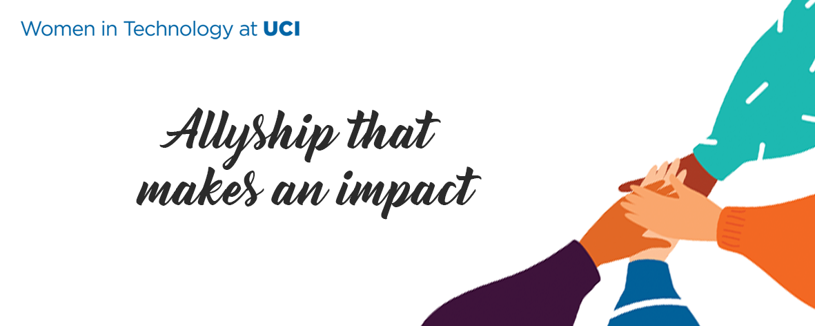 Register Now! Feb. 24 WIT at UCI Allyship Webinar | UC Tech News