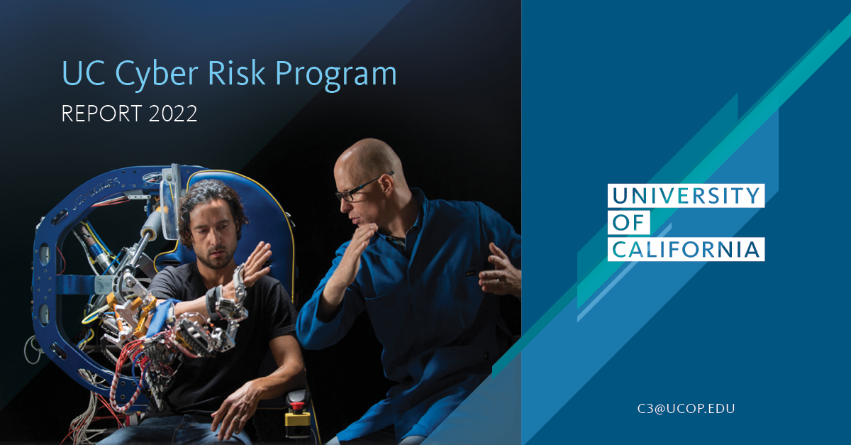 UC Cyber Risk Program Annual Report Spotlights Accomplishments and ...