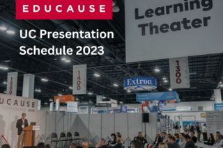 EDUCAUSE 2023: UC Presentation Schedule | UC Tech News
