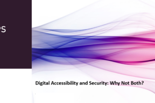 Digital accessibility and security: Why not both? | UC Tech News
